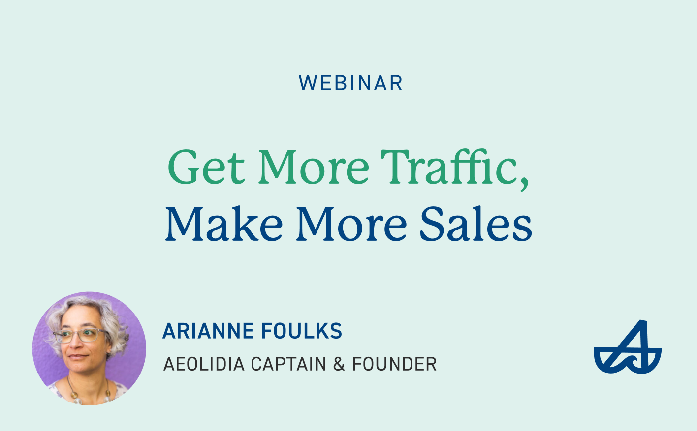 Get More Traffic, Make More Sales - Aeolidia